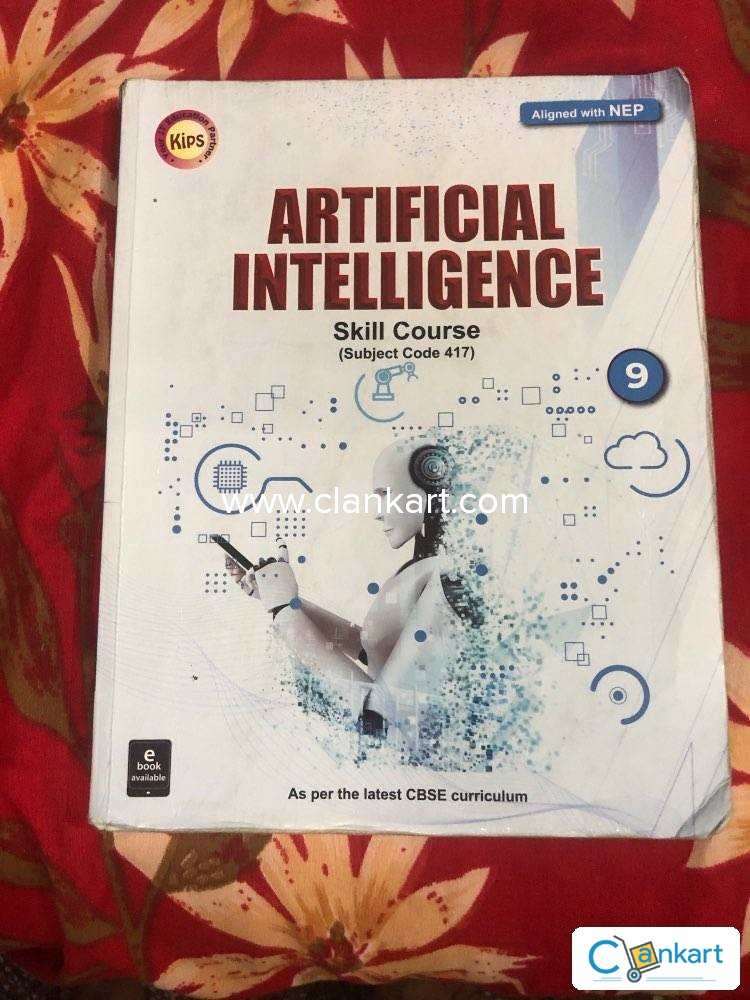 Buy Artificial Intelligence Skill Course Subject Code 417 Class 9 Book In Good Condition At