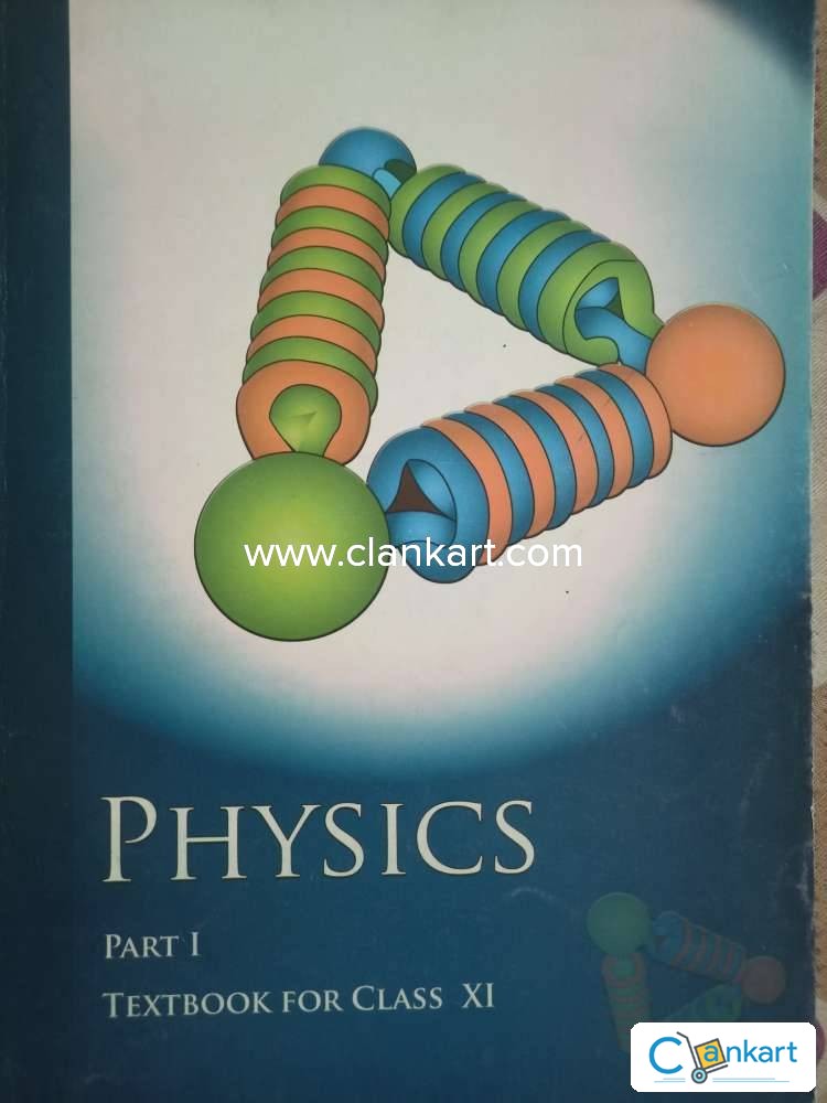 Buy 'Physics : Textbook For Class Xi' Book In Excellent Condition At Clankart.com