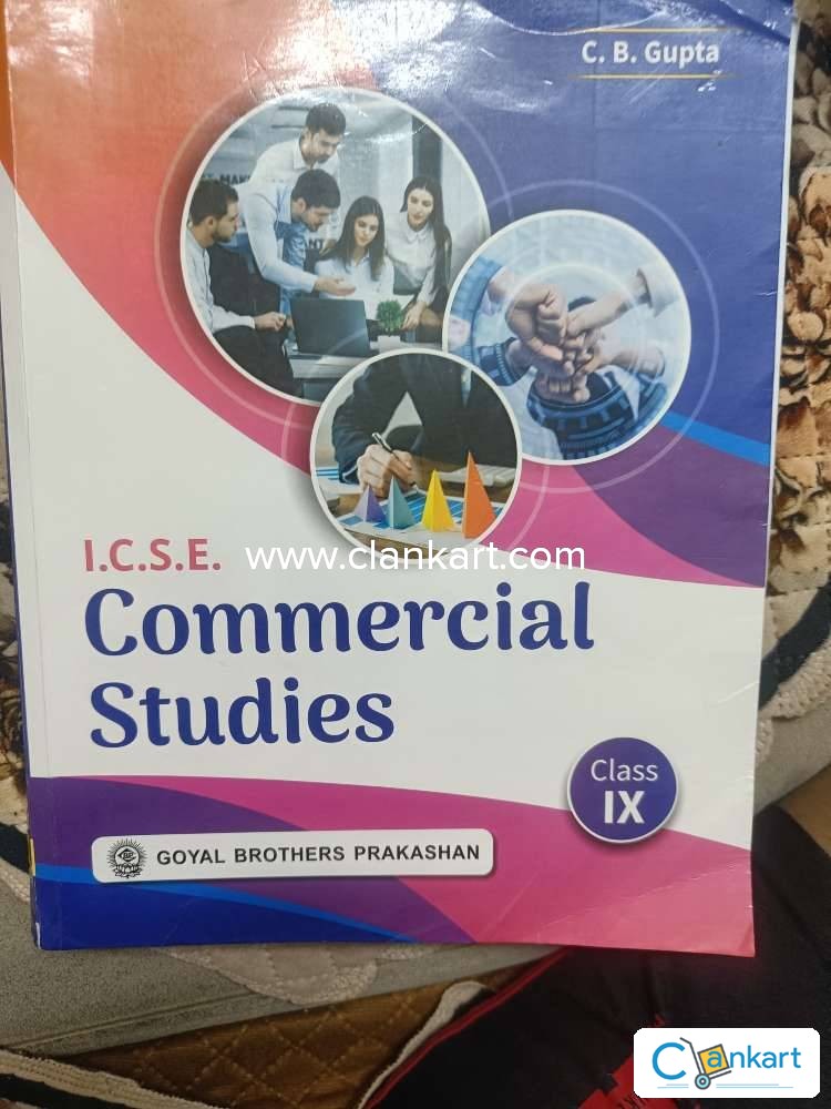 Buy 'Commercial Studies Class 9 ICSE(Goyal Brothers) By C.B.' Book In ...