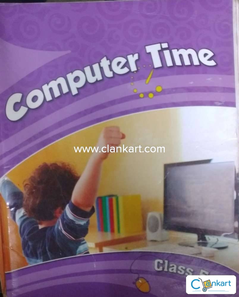 Buy 'Computer Time Class 5' Book In Good Condition At Clankart.com