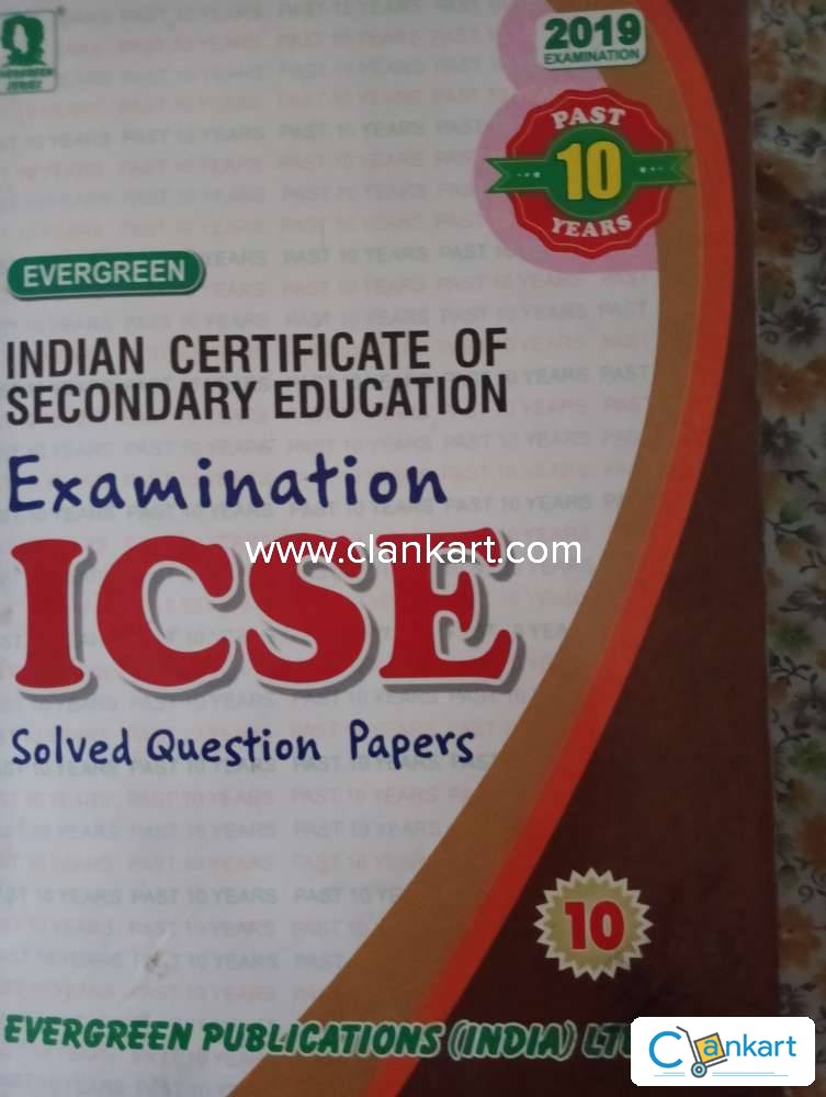 Buy 'Evergreen ICSE PAST 10 YEAR Examination Solved Question Papers ... Buy 'Evergreen ICSE PAST 10 YEAR Examination Solved Question Papers ...