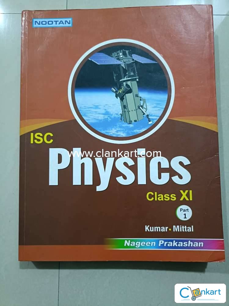 Buy 'ISC PHYSICS Class 11 (part 1)' Book In Excellent Condition At ...