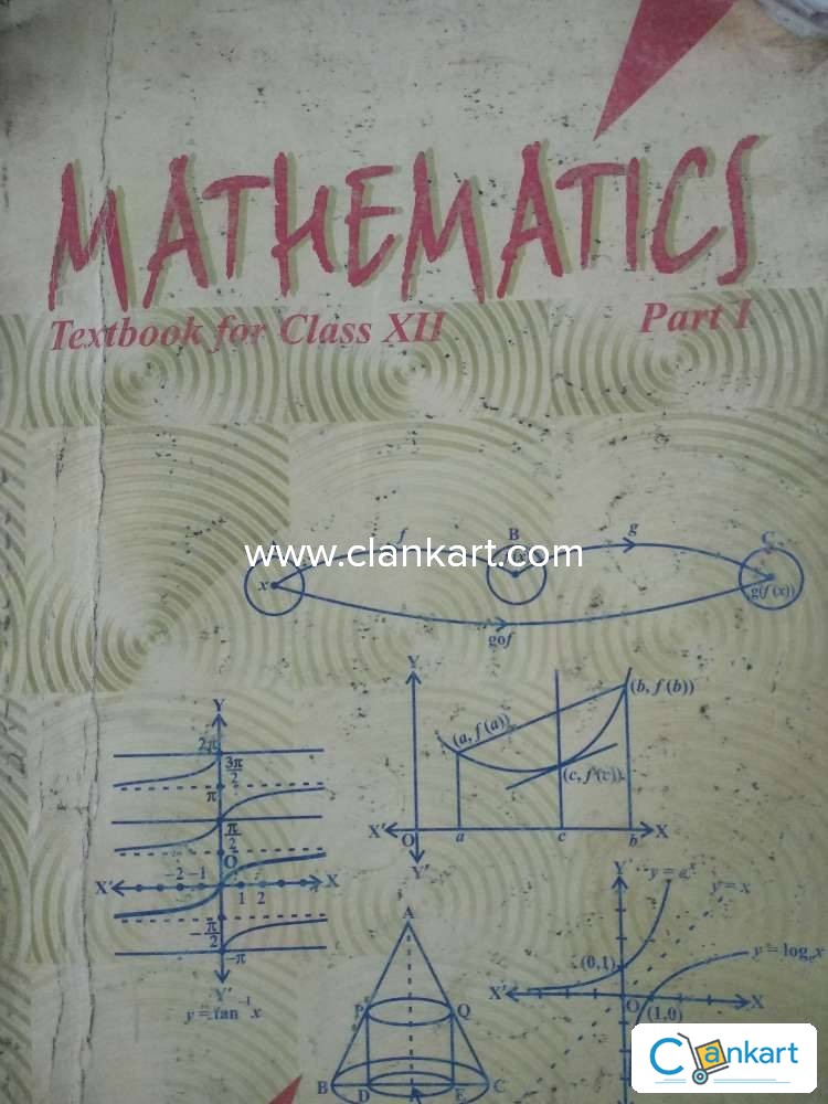 Buy 'NCERT MATHEMATICS Class 12th Part-1' Book In Excellent Condition At Clankart.com