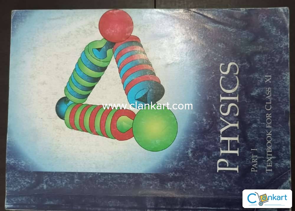 Buy 'Physics : Textbook For Class Xi' Book In Excellent Condition At Clankart.com