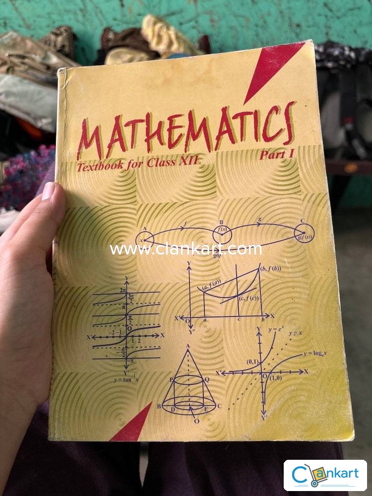 Buy 'NCERT MATHS 12 Part 1' Book In Excellent Condition At Clankart.com