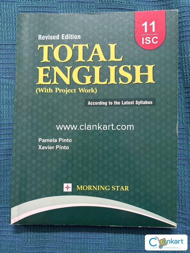 Buy 'Total English (With Project Work) Class 11 ISC' Book In Excellent ... Buy 'Total English (With Project Work) Class 11 ISC' Book In Excellent ...